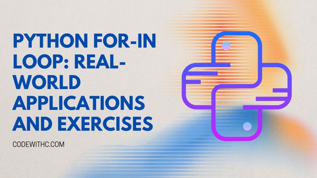 Mastering The Python For-in Loop: A Comprehensive Guide - Code With C